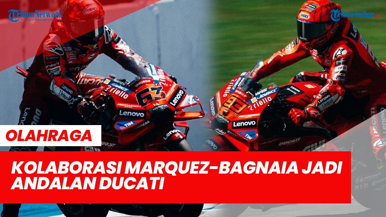 Kolaborasi Marquez-Bagnaia Jadi Andalan Ducati Pecahkan Rekor 11 Tahun ...
