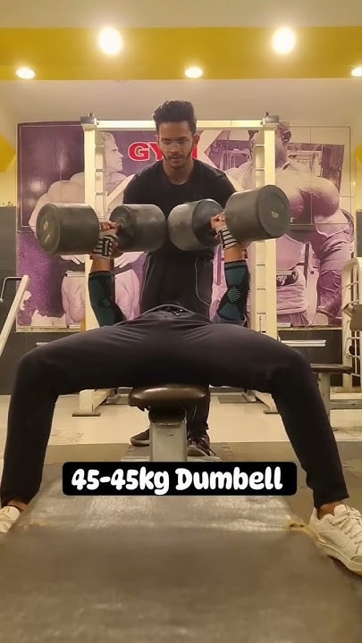 45-45kg dumbell press💪 #subscribetomychannel #viral #motivation #aesthetic #shots #supportme ...