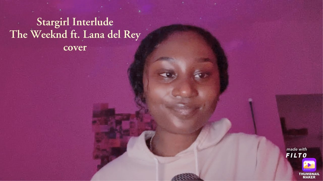 stargirl interlude The Weeknd ft. Lana del Rey cover - YouTube