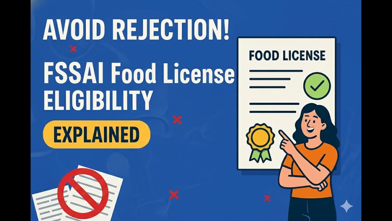 Avoid Rejection! FSSAI Food License Eligibility Explained - YouTube