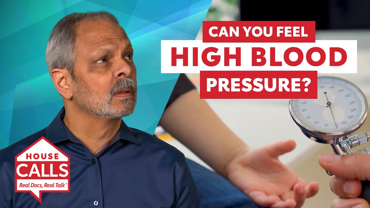 Can You Feel High Blood Pressure? - YouTube
