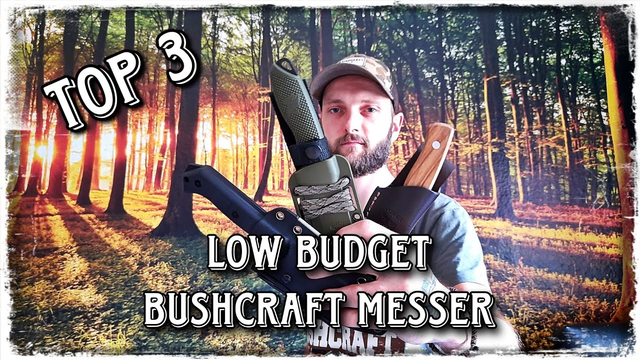 Top 3 Low Budget Bushcraft Messer - YouTube