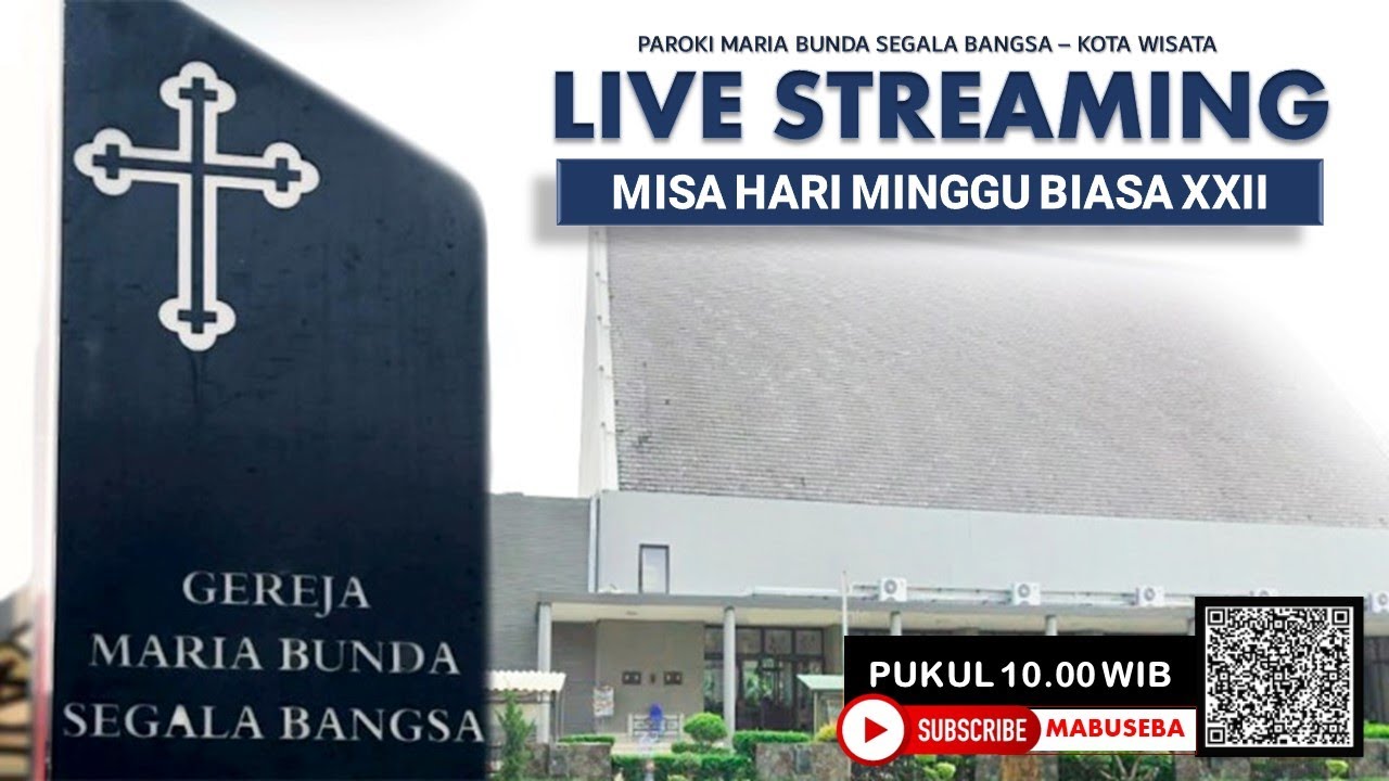 Misa Online 28 Agustus 2022 | Hari Minggu Biasa XXII - Pkl 10.00 WIB ...