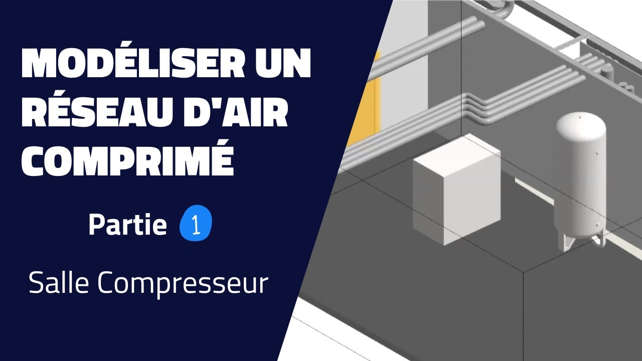 BIM&CO / Transair - Modéliser un réseau d'air comprimé : Partie 1 Salle ...