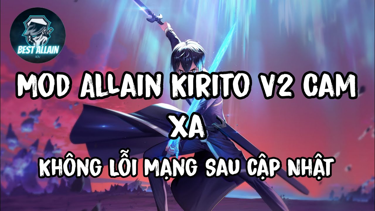 [Update 10-10] Hướng Dẫn Mod Skin Allain Kirito V2 Cam Xa Android Và ...