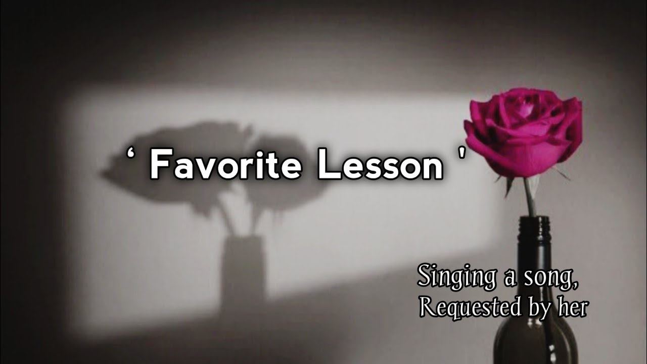 favorite lesson - yaeow | cover by carl - YouTube