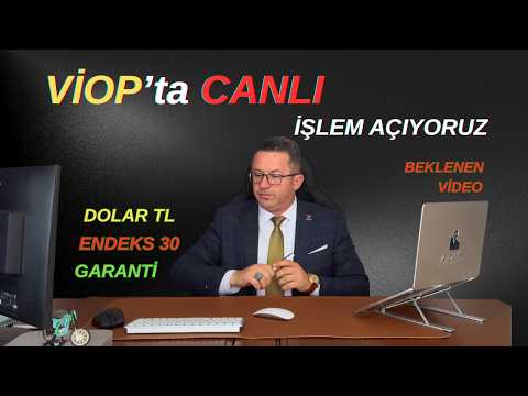 Viop'ta Uygulamalı Canlı İşlem Açma Eğitimi