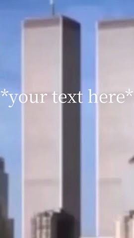 Twin towers meme - YouTube