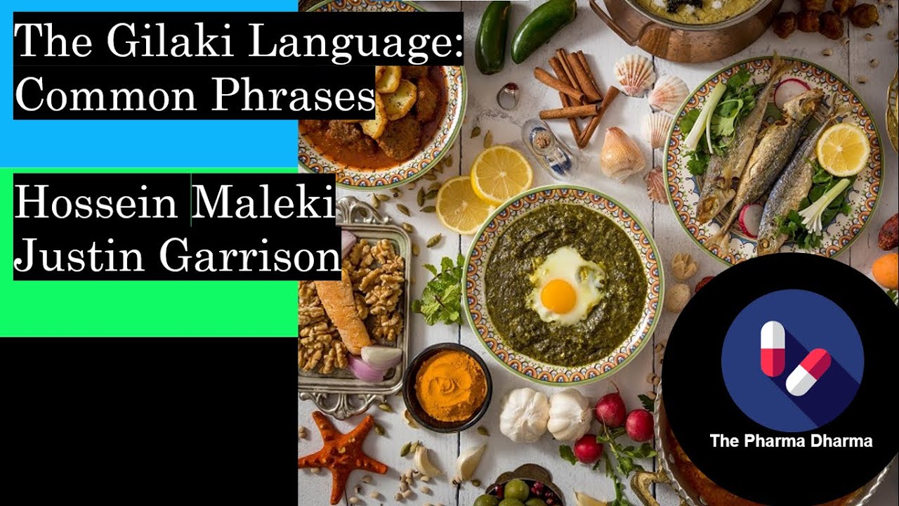 Gilaki Basic Phrases گیلکی Giləki Gilak (Eshkevari اشکوری Dialect ...