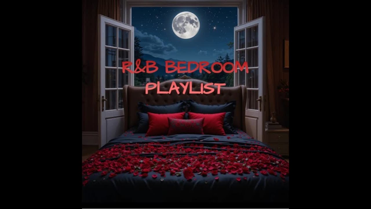 R&B BEDROOM PLAYLIST | LET'S MAKE LOVE | #rnb #love #slowjam # ...