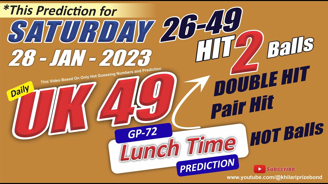 UK49 Lunchtime Prediction | 28-JAN-23 | UK49s Prediction Today | GP 72 ...