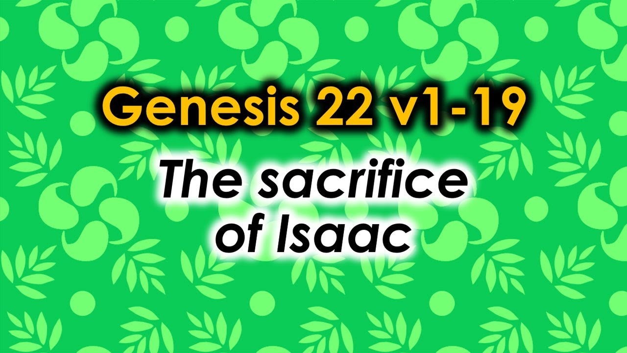Genesis 22 v1-19 - YouTube