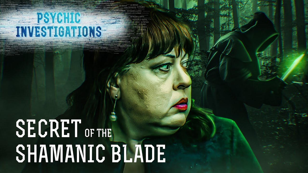 Secret of the Shamanic Blade – PSYCHIC INVESTIGATIONS | Paranormal ...