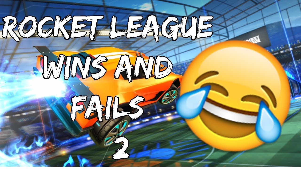 Rocket League Wins And Fails Compilation #2 - YouTube