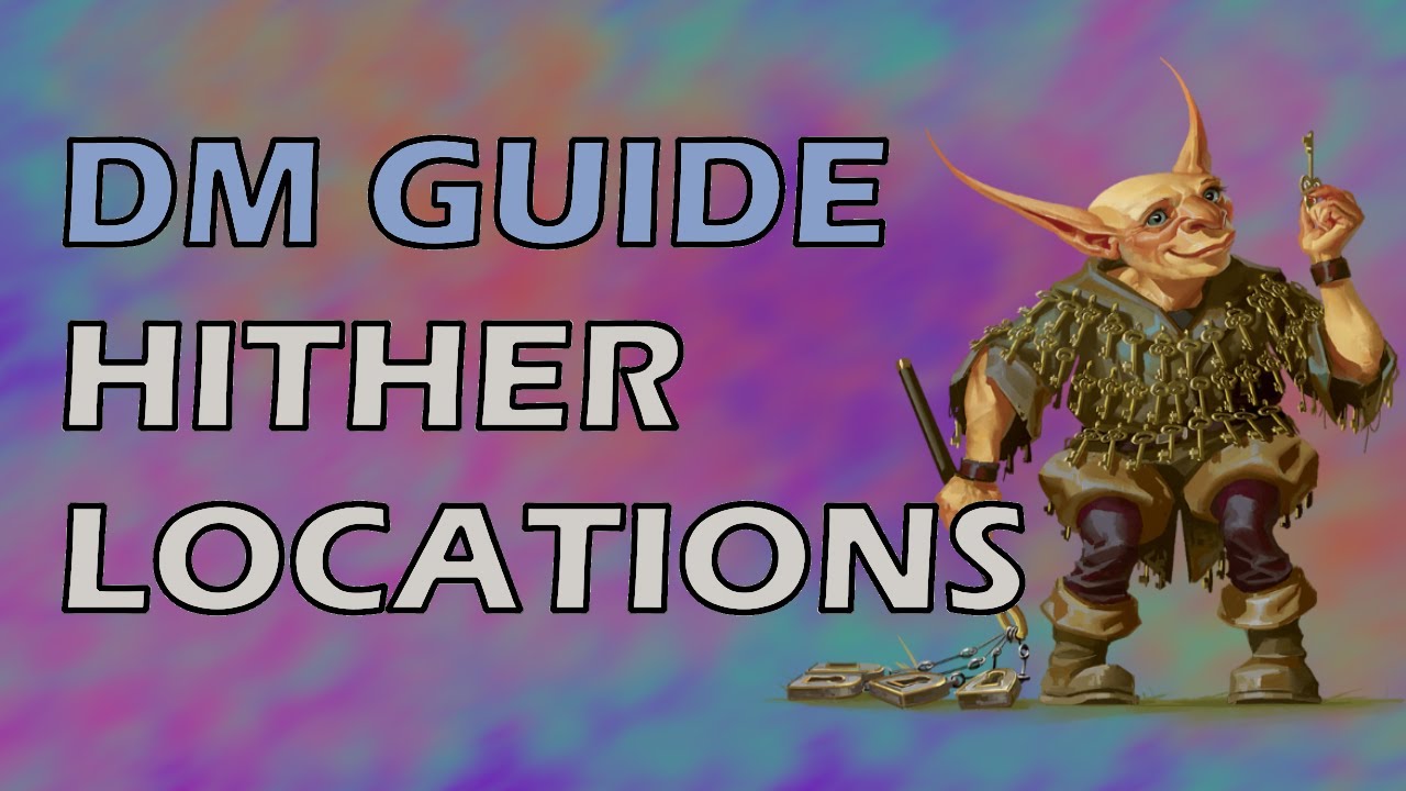 Hither Named Locations | The Wild Beyond the Witchlight DMs Guide - YouTube