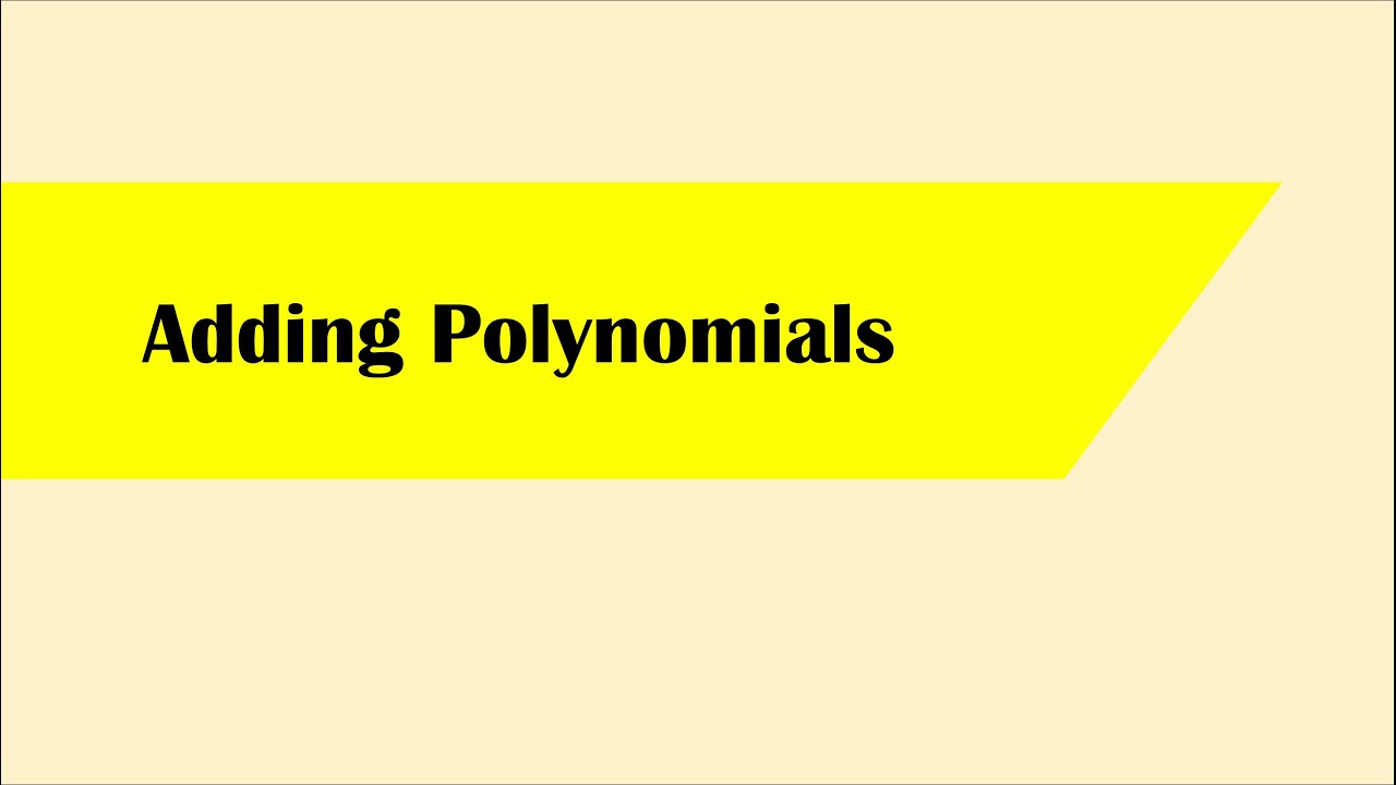 Intro to Adding and Subtracting Polynomials - YouTube