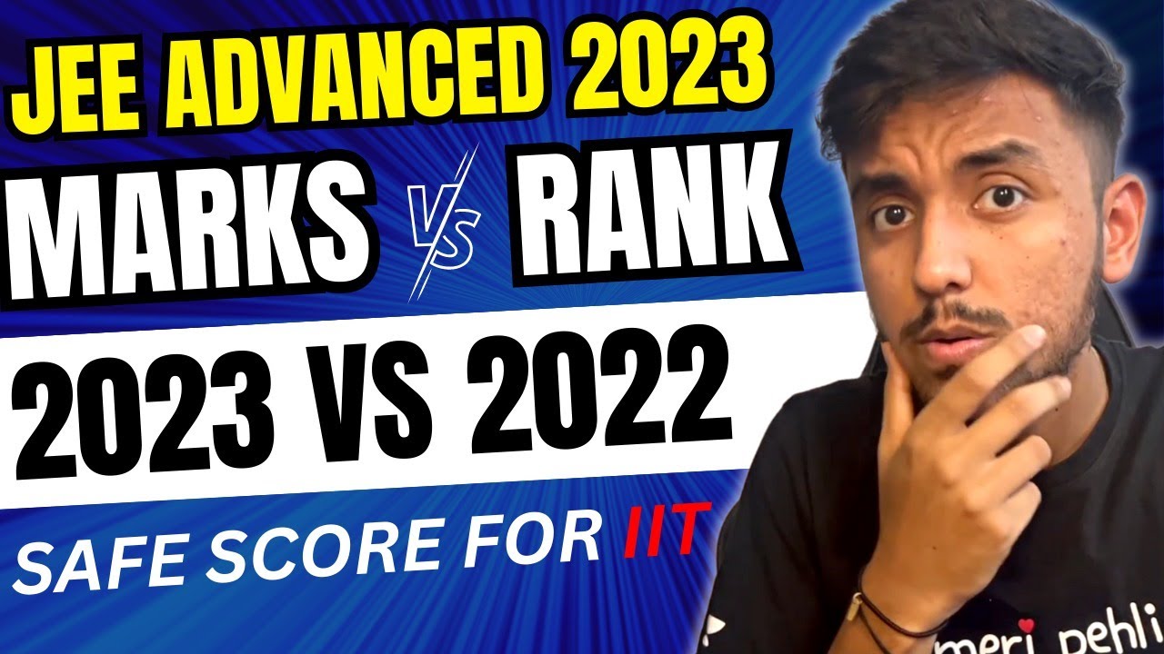 Marks Vs Rank for JEE Advanced 2023 ! Cutoff for IIT ? Vipul Bagga ...
