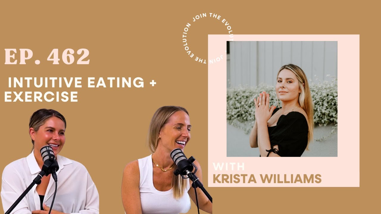 Ep. 462 - Intuitive Eating + Exercise with Krista Williams - YouTube