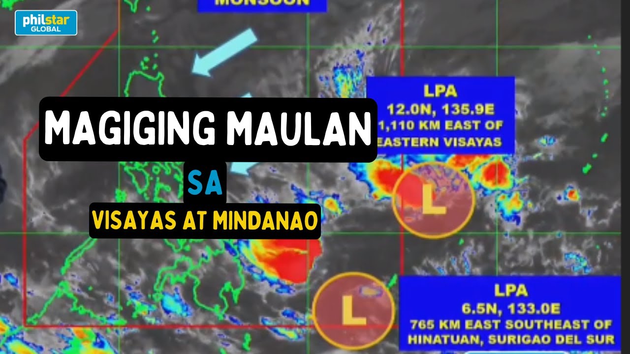 PAGASA Weather Update: Davao at Bicol magiging maulan dahil sa LPA ...