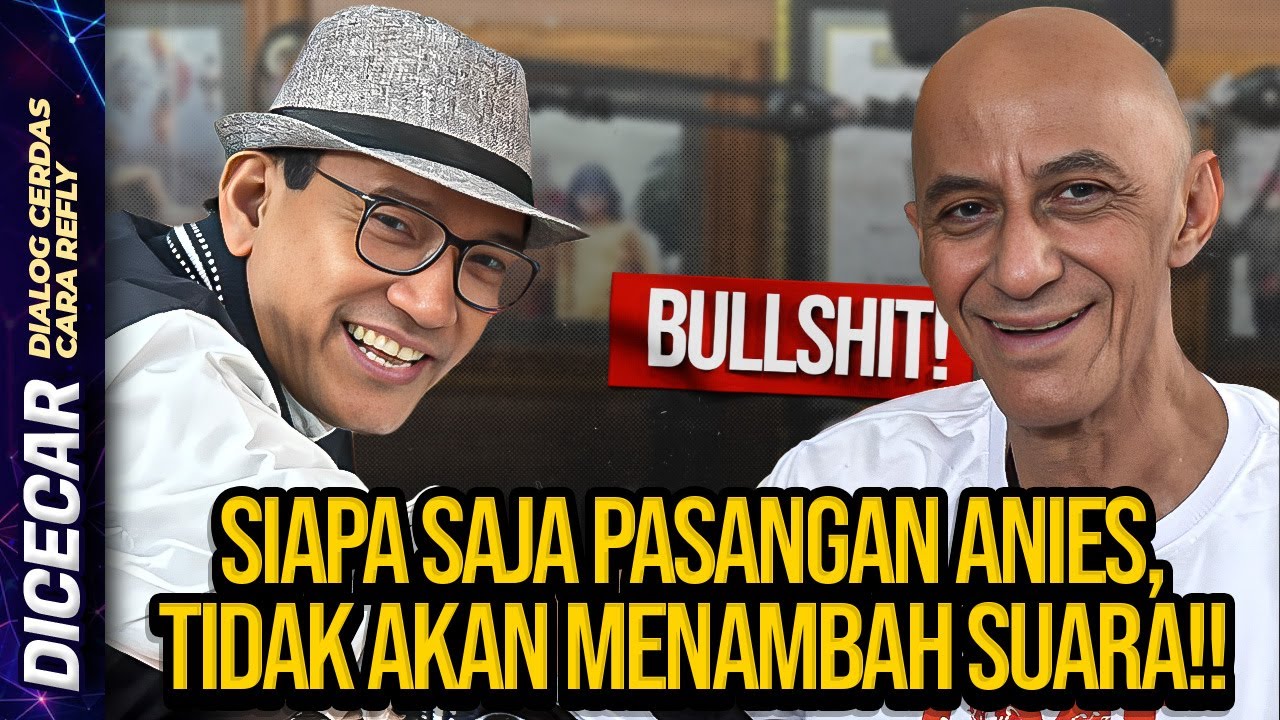🔴LIVE! BULSHIT! SIAPA SAJA PASANGAN ANIES, TIDAK AKAN MENAMBAH SUARA ...