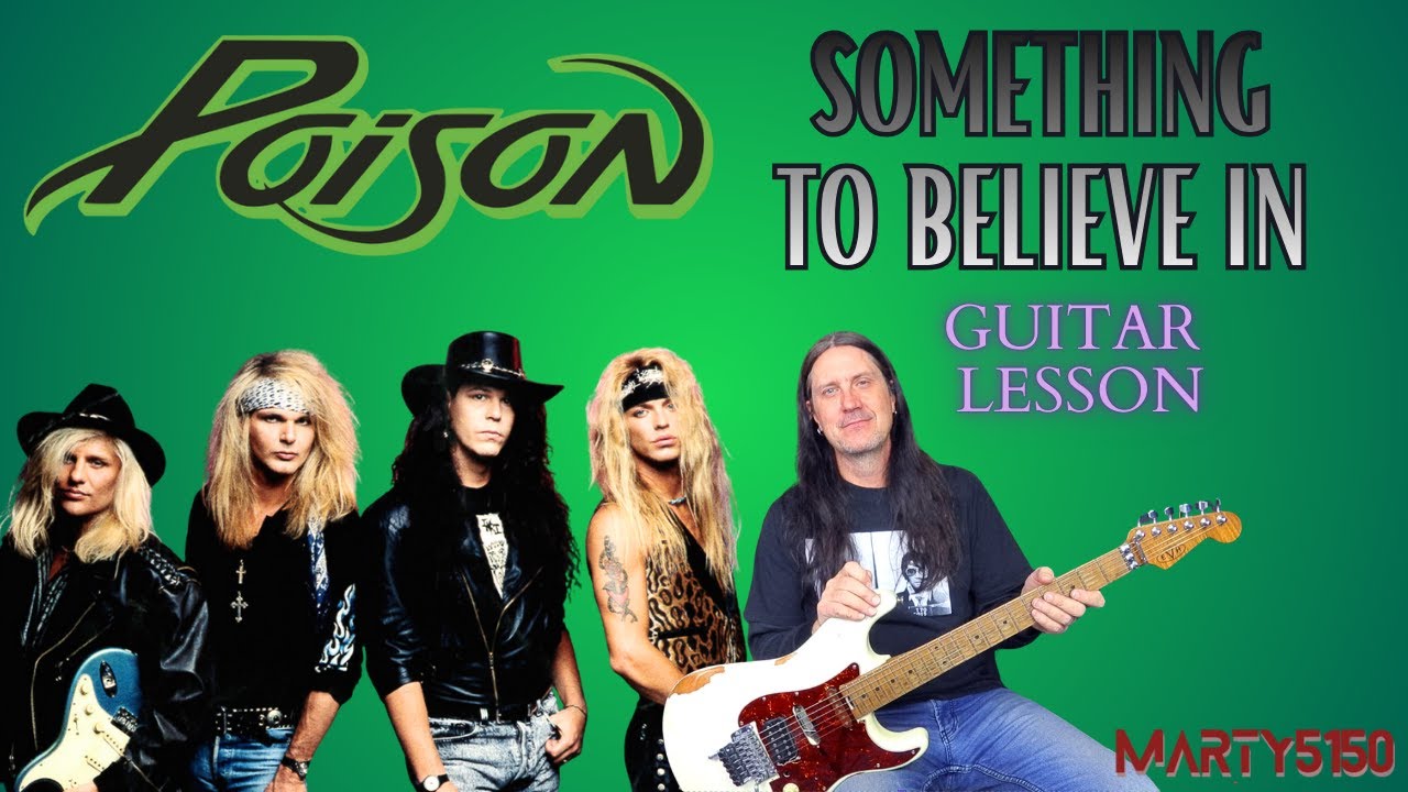How To Play Something To Believe In By Poison - CC Deville Guitar ...