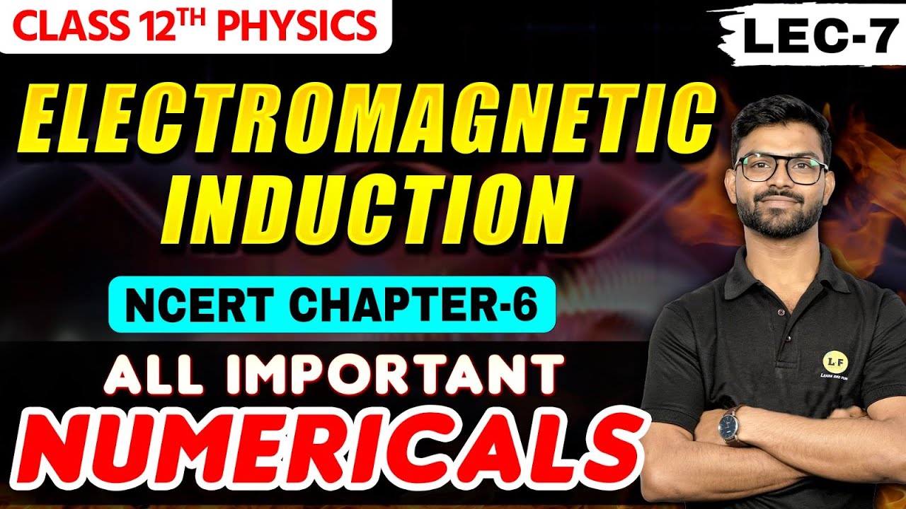 Electromagnetic Induction Class 12 Numericals | Most Important ...