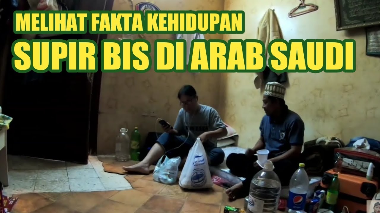 FAKTA KEHIDUPAN DI ARAB SAUDI SEORANG SUPIR BIS - YouTube