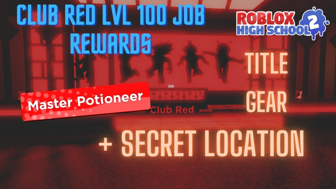 RHS2 Club Red LVL 100 Job Rewards | Title, Gear, & SECRET LOCATION ...