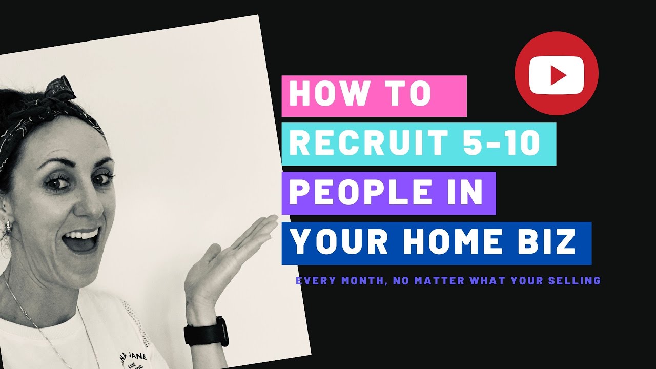 How to Recruit 5-10 people in your home biz, every month. No matter ...