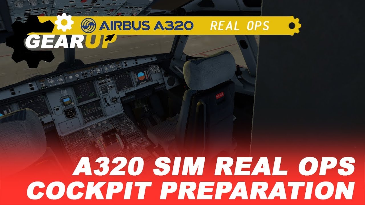 Airbus A320 | Sim Real OPS | Cockpit Preparation | En español - YouTube