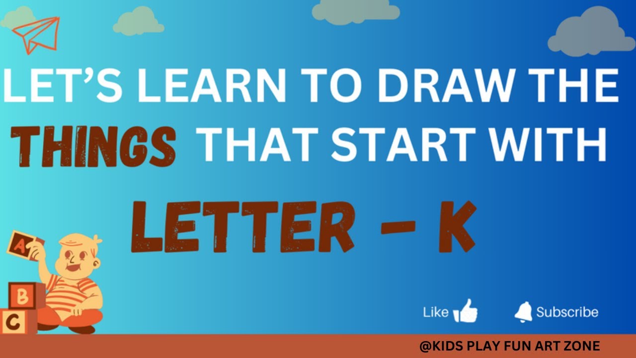 things to learn | how to draw the things that start with letter k | how ...