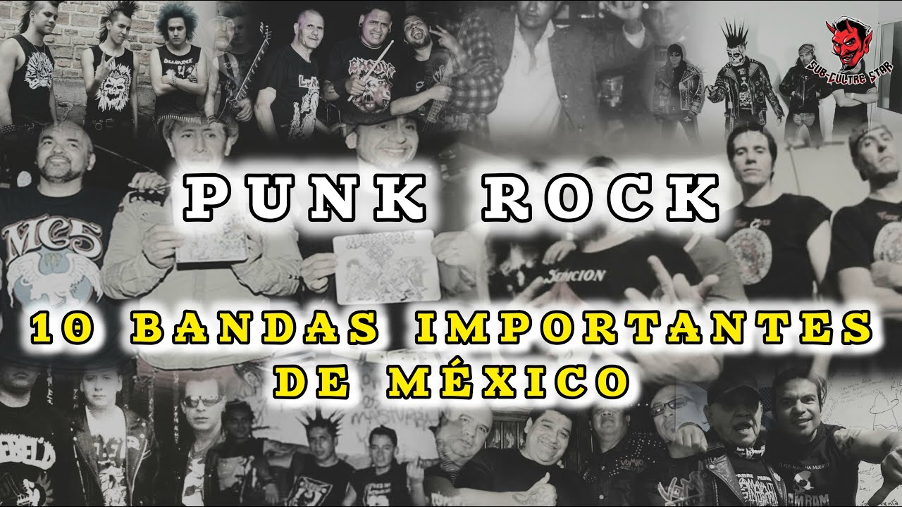 10 BANDAS IMPORTANTES E INTERESANTES DE MÉXICO | PUNK ROCK "el punk de ...