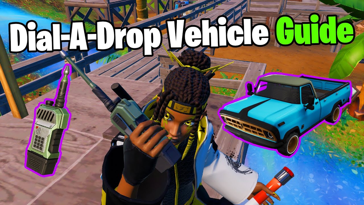 How to EASILY Use the Dial A Drop to call in a vehicle | Fortnite Week ...