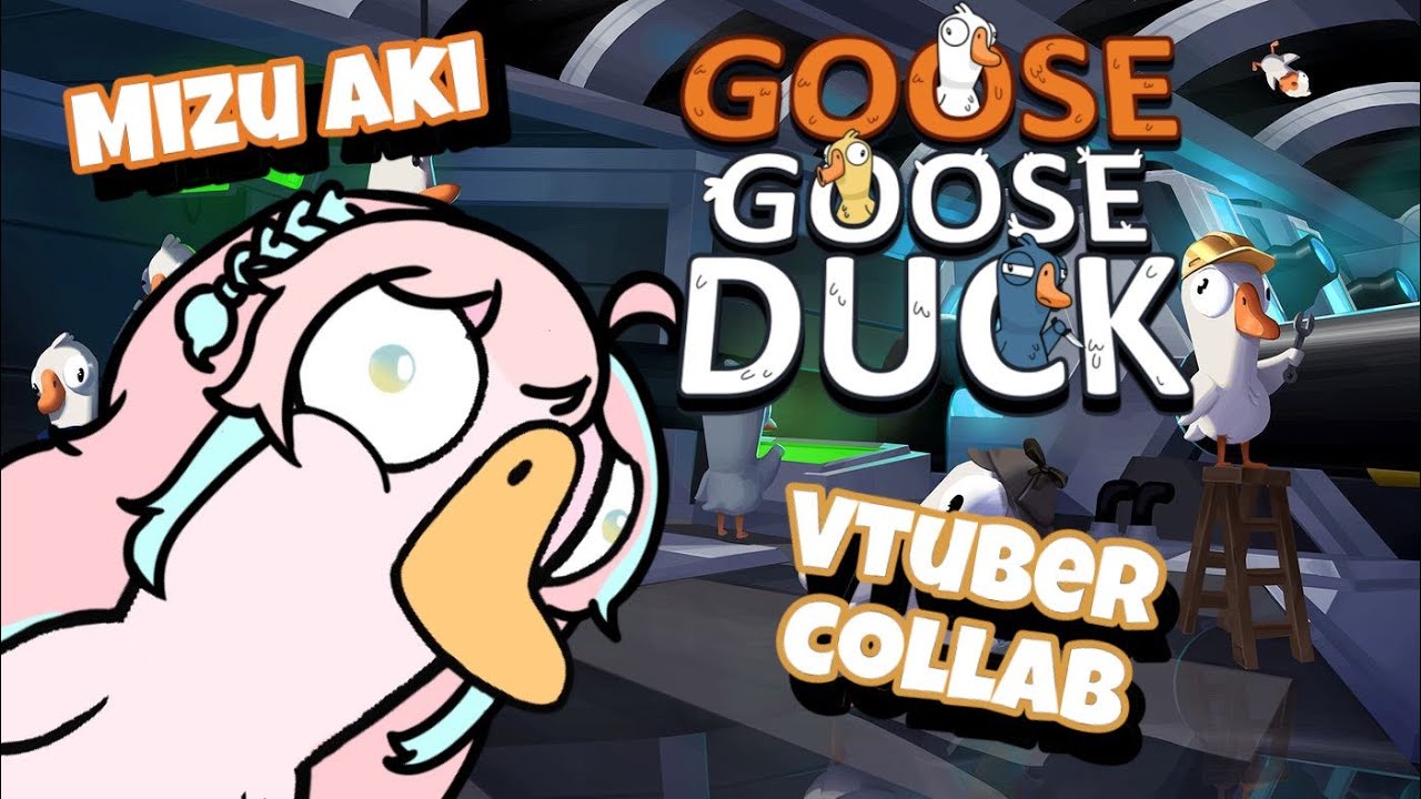 Mizu Aki goose goose duck collab Vtubers - YouTube