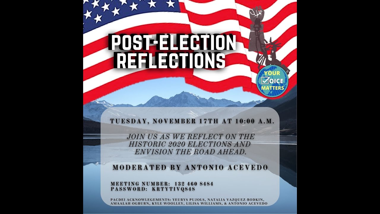 Post Election Reflections November 17th, 2020 - YouTube