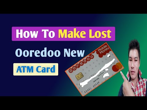 How to make new ooredoo ATM card | Ooredoo money ATM card kasari banaue ...