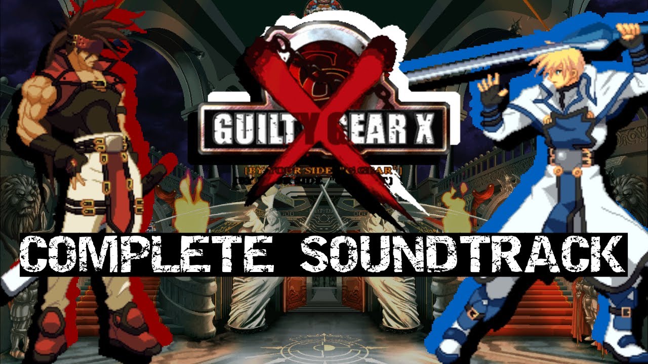 Guilty Gear X: [By Your Side "G. Gear"] - Complete Soundtrack - YouTube