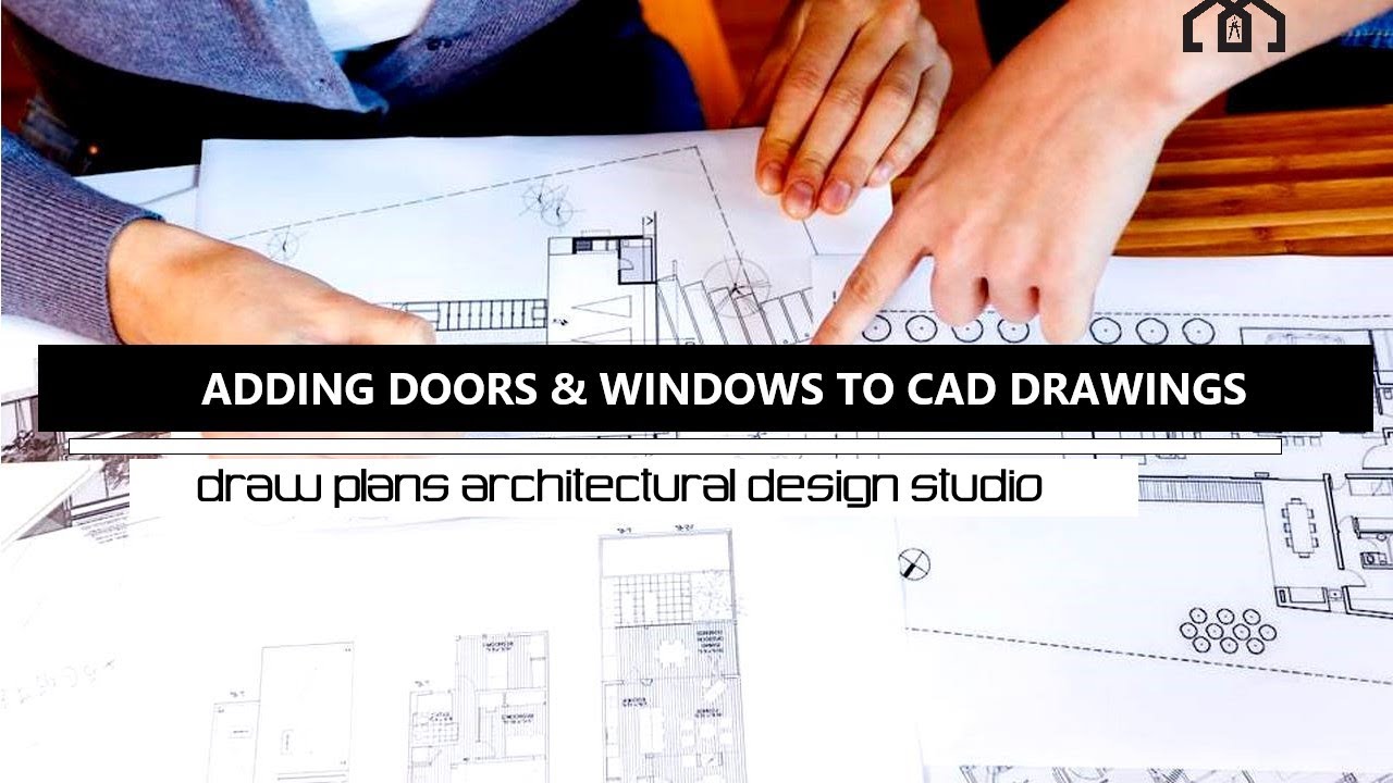 How To Represent Windows & Doors More Accurately in CAD Drawings - Draw ...