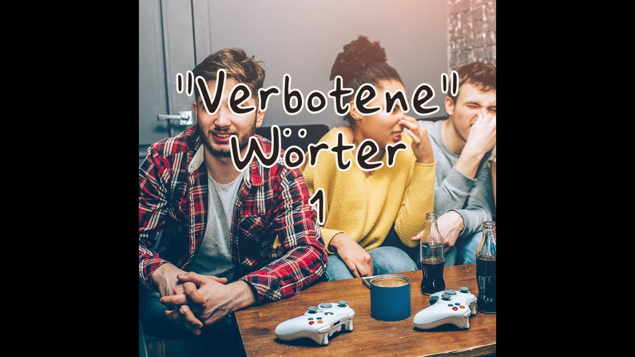 Deutsch mit Martin: "Verbotene" Wörter 1 - YouTube