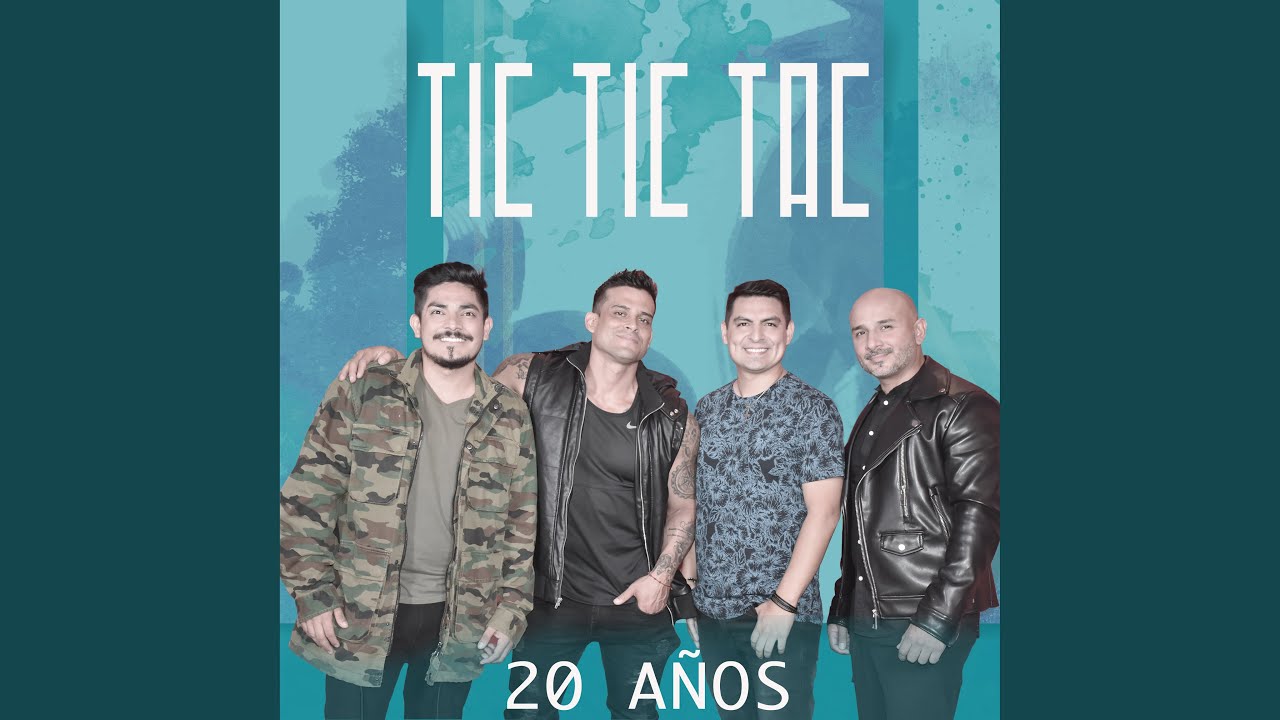 Tic Tic Tac 20 Años - YouTube