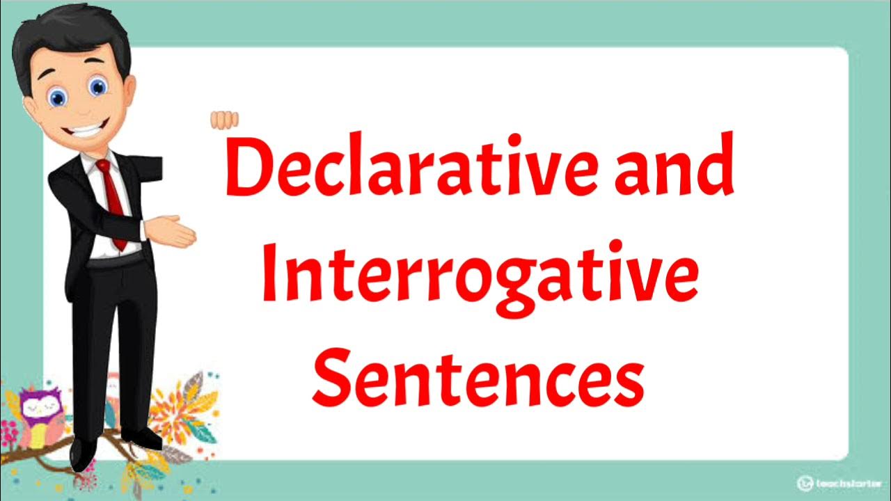 Declarative and Interrogative Sentences (with Activity) - YouTube