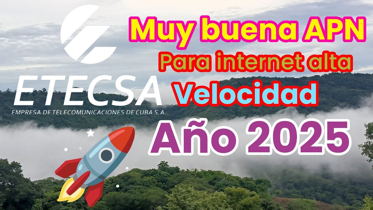 Muy buena APN 2025 Para ETECSA para tener una navegación de internet a ...