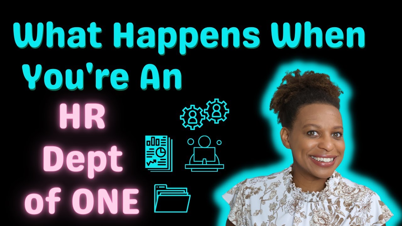 What Happens When You're An HR Dept of One? - YouTube