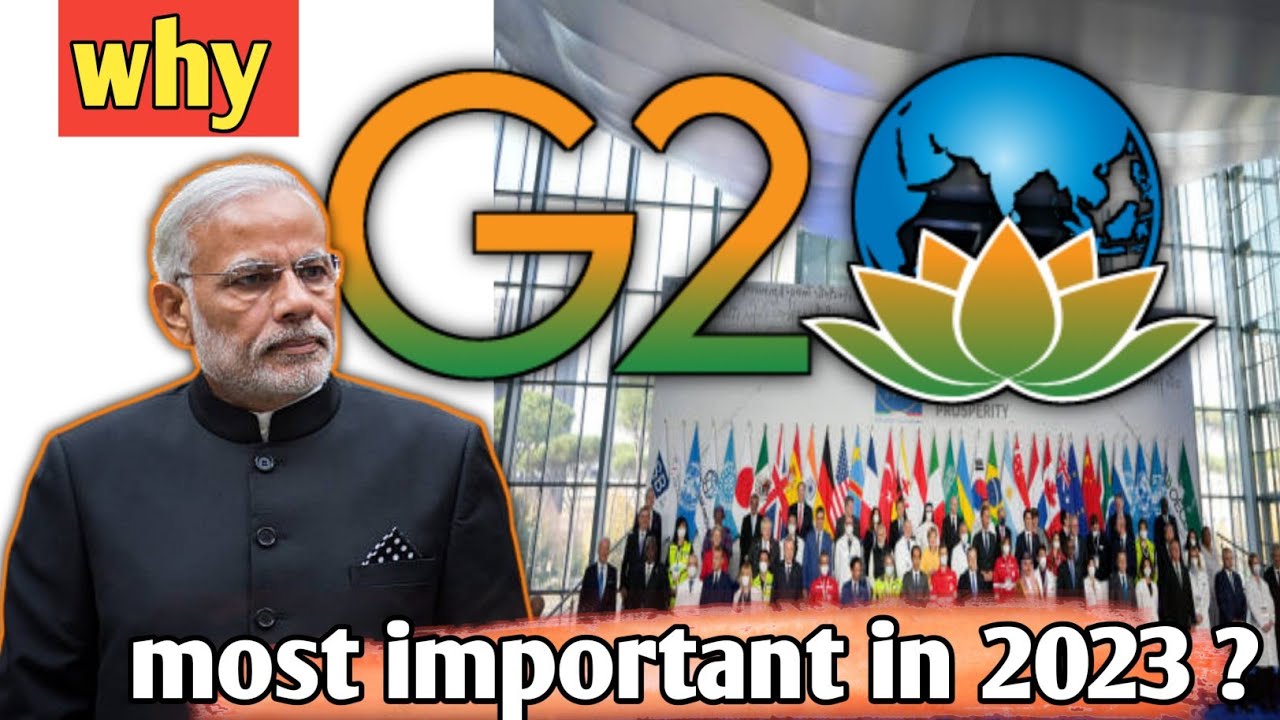 What is G20?| Why is 2023 important for India?|G20 - YouTube
