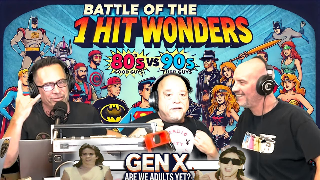 Gen X Are We Adults Yet? Battle of the One-Hit Wonders #genx #podcast ...