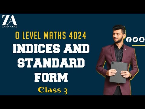O Level Math 4024 Indices And Standard Form Class 3 - YouTube