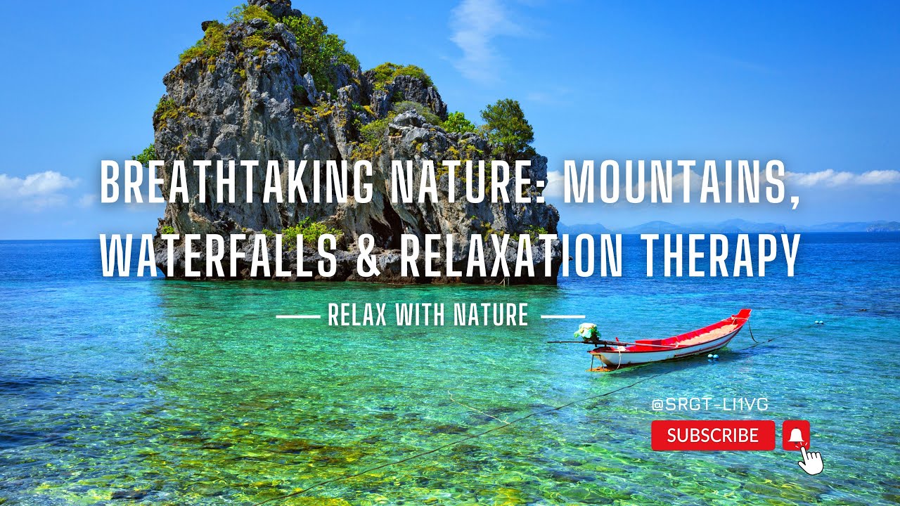 Nature Relaxing # 14 Breath-taking Nature | Mountains | Waterfalls ...