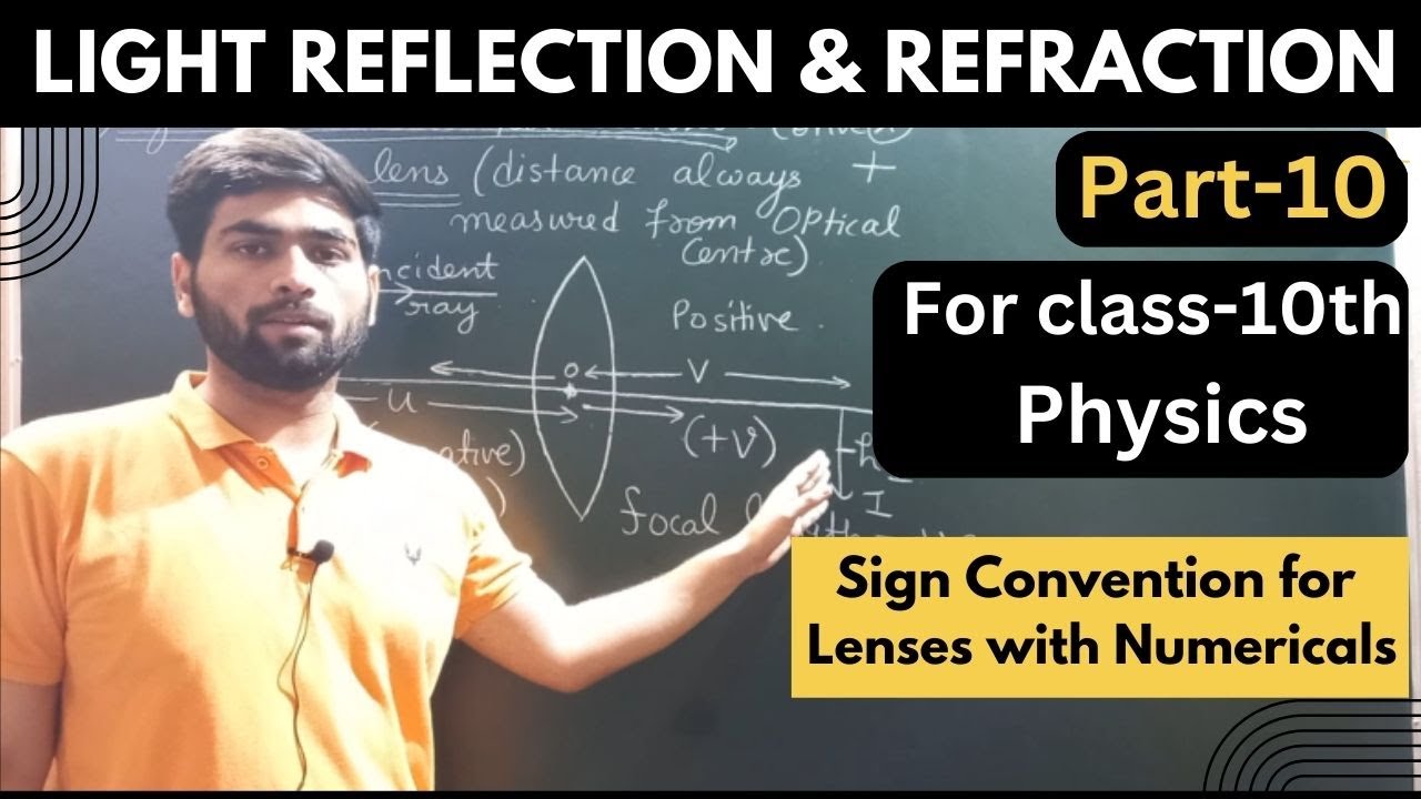 Sign Convention and Numericals of Lenses || light reflection and ...