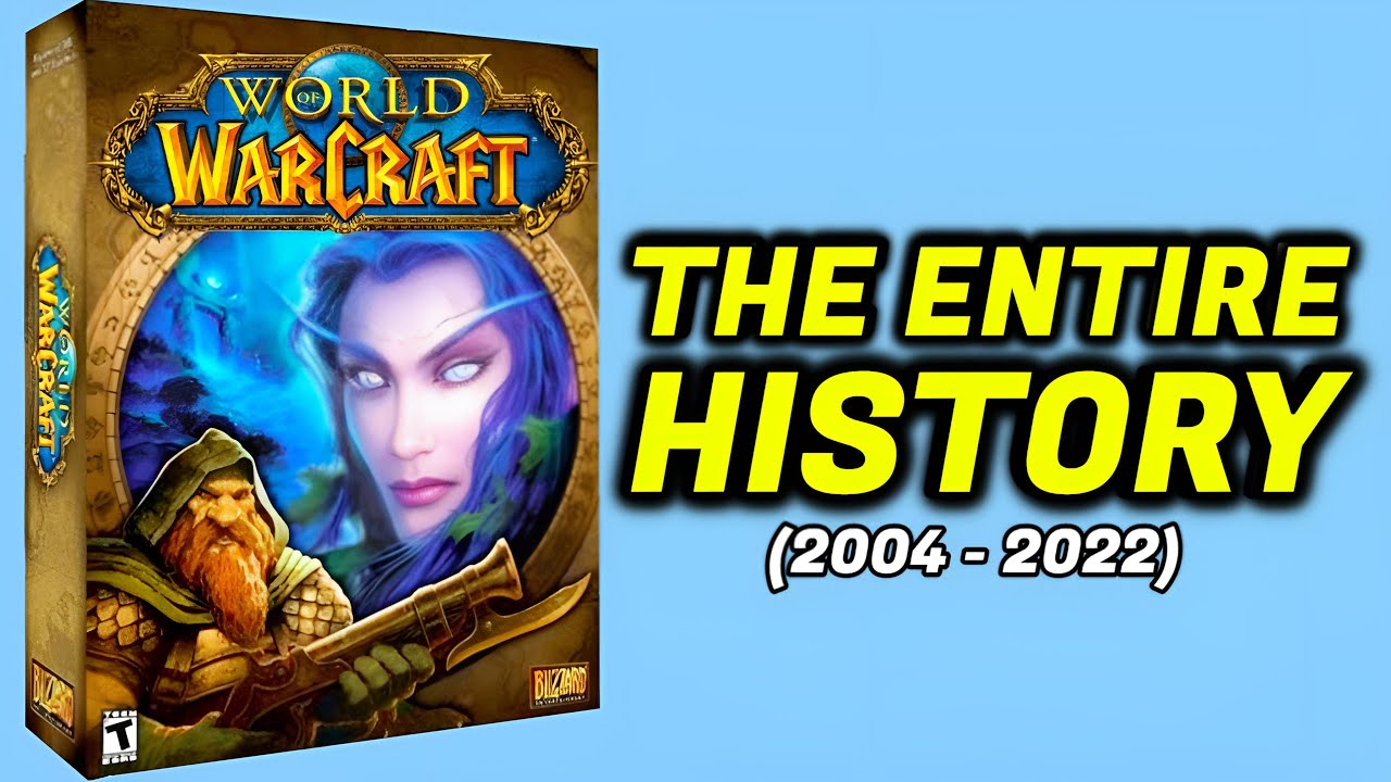 The Insane History of World of Warcraft Explained - YouTube