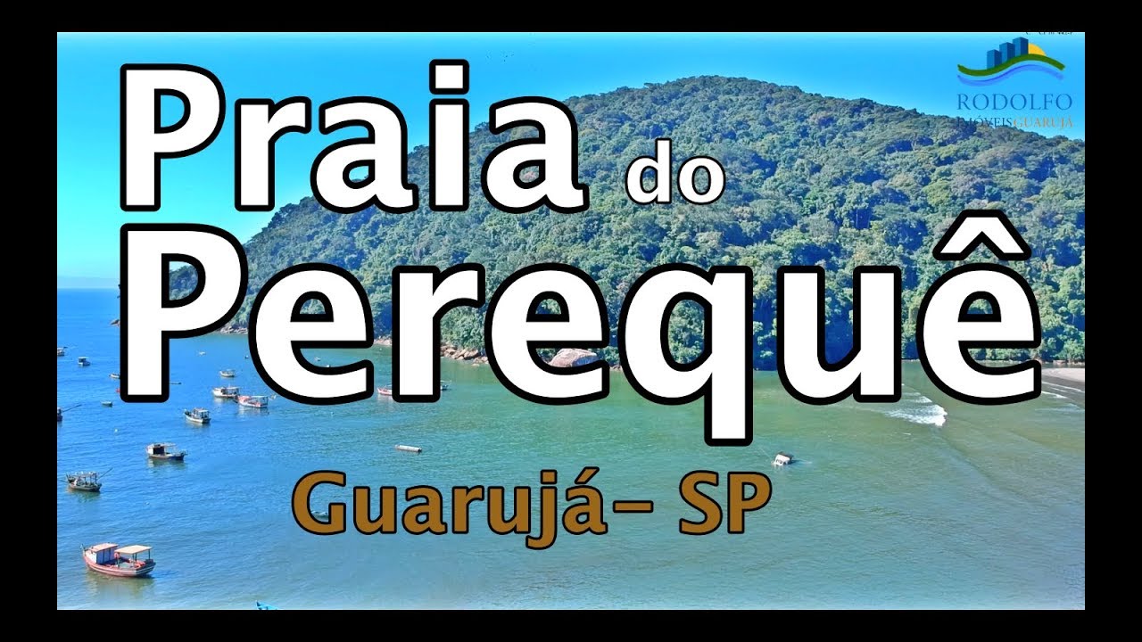Praia do Perequê - Guarujá SP EP 10 Série praias do Guarujá - Rodolfo ...